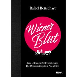 Wiener Blut - Rafael Bettschart, Gebunden