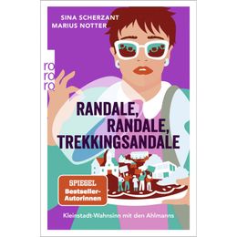Randale, Randale, Trekkingsandale - Sina Scherzant, Marius Notter, Taschenbuch