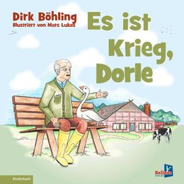 Es ist Krieg, Dorle - Dirk Böhling, Gebunden