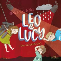 Silberfisch Leo und Lucy - 2 - Der dreifache Juli - Rebecca Elbs (Hörbuch)