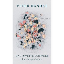 Das zweite Schwert - Peter Handke, Taschenbuch