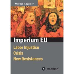 tredition Imperium EU - Werner Rügemer, Kartoniert (TB)