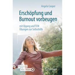 Erschöpfung und Burnout vorbeugen - mit Qigong und TCM - Angela Cooper, Kartoniert (TB)