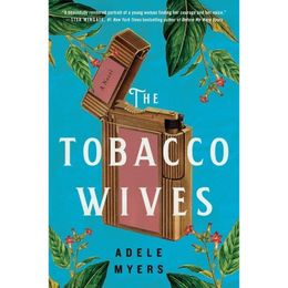 The Tobacco Wives - Adele Myers, Gebunden