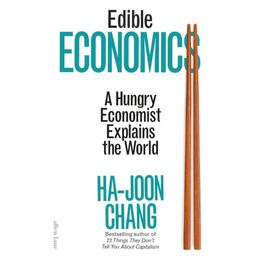 Edible Economics - Ha-Joon Chang, Kartoniert (TB)