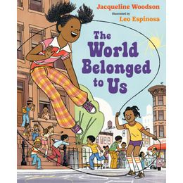 Penguin Random House The World Belonged to Us - Jacqueline Woodson, Gebunden