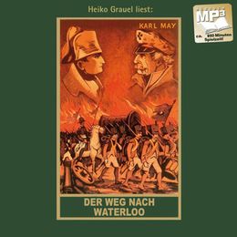 Der Weg nach Waterloo,Audio-CD, MP3 - Karl May (Hörbuch)