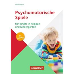 Psychomotorische Spiele für Kinder in Krippen und Kindergärten - Sabine Herm, Kartoniert (TB)
