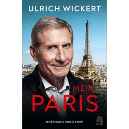 Mein Paris - Ulrich Wickert, Gebunden