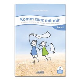 Komm tanz mit mir - Band 1 (inkl. Musik-Download), m. 1 Audio - Karin Schuh, Geheftet
