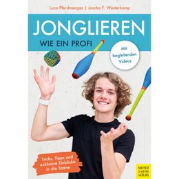 Jonglieren wie ein Profi - Luca Pferdmenges, Joscha F. Westerkamp, Kartoniert (TB)