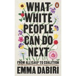 Penguin What White People Can Do Next - Emma Dabiri, Kartoniert (TB)