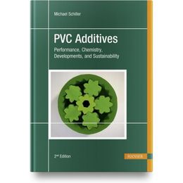 PVC Additives - Michael Schiller, Gebunden