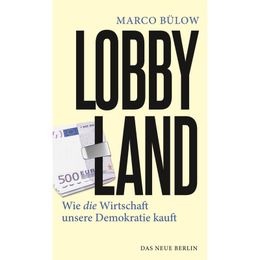 Lobbyland - Marco Bülow, Kartoniert (TB)