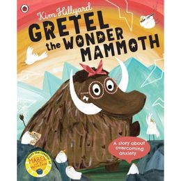 Gretel the Wonder Mammoth - Kim Hillyard, Kartoniert (TB)