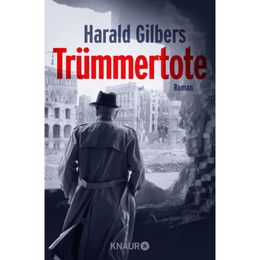 Trümmertote / Kommissar Oppenheimer Bd.7 - Harald Gilbers, Taschenbuch