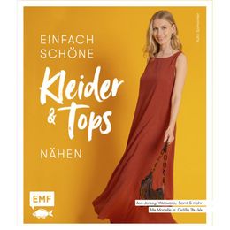 Einfach schöne Kleider und Tops nähen - aus Jersey, Webware, Samt und mehr - Yulia Samariter, Gebunden