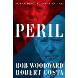 Peril - Bob Woodward, Robert Costa, Gebunden