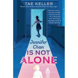 Penguin Random House Jennifer Chan Is Not Alone - Tae Keller, Kartoniert (TB)
