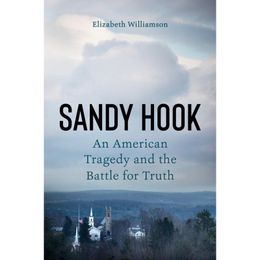 Sandy Hook - Elizabeth Williamson, Gebunden