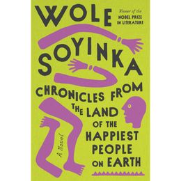Penguin Random House Chronicles from the Land of the Happiest People on Earth - Wole Soyinka, Kartoniert (TB)