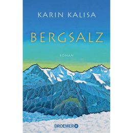 Droemer Knaur Verlagsgruppe Bergsalz - Karin Kalisa, Taschenbuch