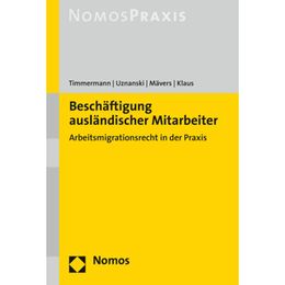 Nomos Beschäftigung ausländischer Mitarbeiter - Petra Timmermann, Julia Uznanski, Gunther Mävers, Sebastian Klaus, Kartoniert (TB)