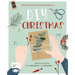 Adventskalender / Mein Adventskalender-Buch: DIY Christmas - Ina Mielkau, Gebunden