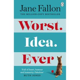 Worst Idea Ever - Jane Fallon, Kartoniert (TB)