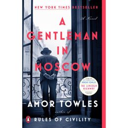 Penguin Random House A Gentleman in Moscow - Amor Towles, Kartoniert (TB)