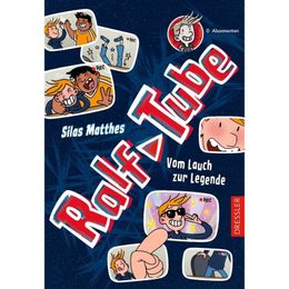 Vom Lauch zur Legende / RalfTube Bd.1 - Silas Matthes, Gebunden