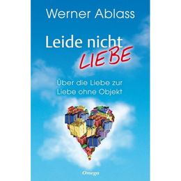 Leide nicht - liebe - Werner Ablass, Gebunden