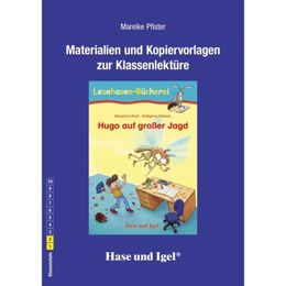 Materialien und Kopiervorlagen zur Klassenlektüre / Begleitmaterial: Hugo auf großer Jagd - Mareike Pfister, Kartoniert (TB)