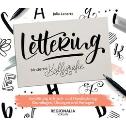 Lettering - Moderne Kalligrafie - Julia Lenartz, Gebunden