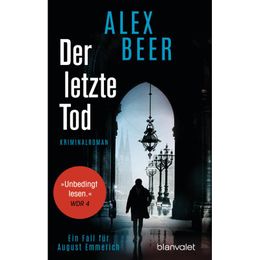 Der letzte Tod / August Emmerich Bd.5 - Alex Beer, Taschenbuch
