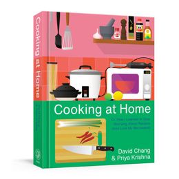 Cooking at Home - David Chang, Priya Krishna, Gebunden
