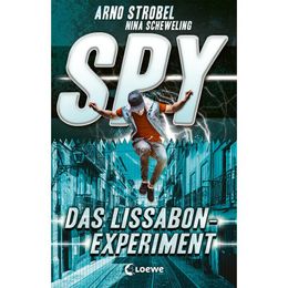 Loewe Das Lissabon-Experiment / SPY Bd.5 - Arno Strobel, Nina Scheweling, Kartoniert (TB)