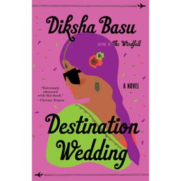 Penguin Random House Destination Wedding - Diksha Basu, Kartoniert (TB)