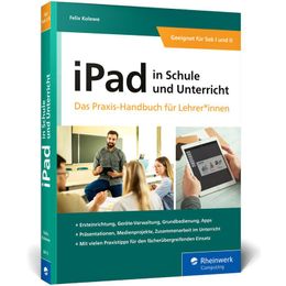 iPad in Schule und Unterricht - Felix Kolewe, Kartoniert (TB)