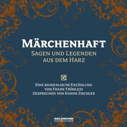 Märchenhaft - Sagen & Legenden aus dem Harz,1 Audio-CD - Frank Fröhlich (Hörbuch)