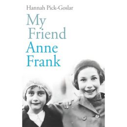 Rider My Friend Anne Frank - Hannah Pick-Goslar, Kartoniert (TB)