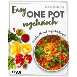 Riva Easy One Pot vegetarisch - Sabrina Fauda-Rôle, Kartoniert (TB)