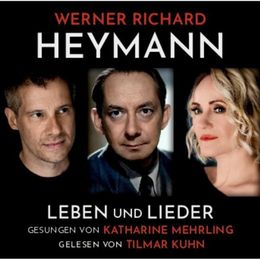 Werner Richard Heymann - Leben und Lieder - Werner Richard Heymann. (CD)