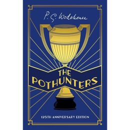 The Pothunters - P. G. Wodehouse, Gebunden