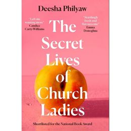 The Secret Lives of Church Ladies - Deesha Philyaw, Kartoniert (TB)