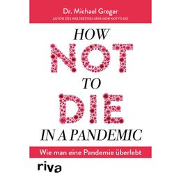 Riva How not to die in a pandemic - Michael Greger, Kartoniert (TB)