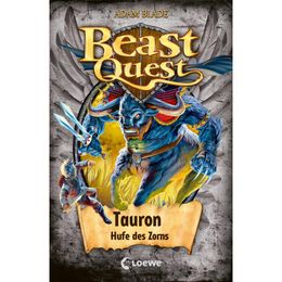 Loewe Verlag Tauron, Hufe des Zorns / Beast Quest Bd.66 - Adam Blade, Gebunden