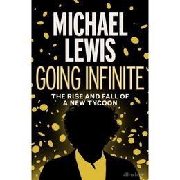 Going Infinite - Michael Lewis, Gebunden