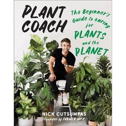 Abrams & Chronicle Books Plant Coach - Nick Cutsumpas, Kartoniert (TB)