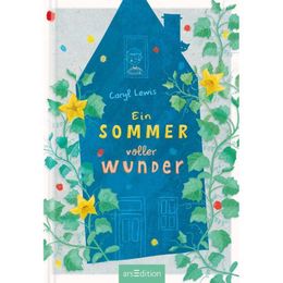 Ars Edition Ein Sommer voller Wunder - Caryl Lewis, Gebunden